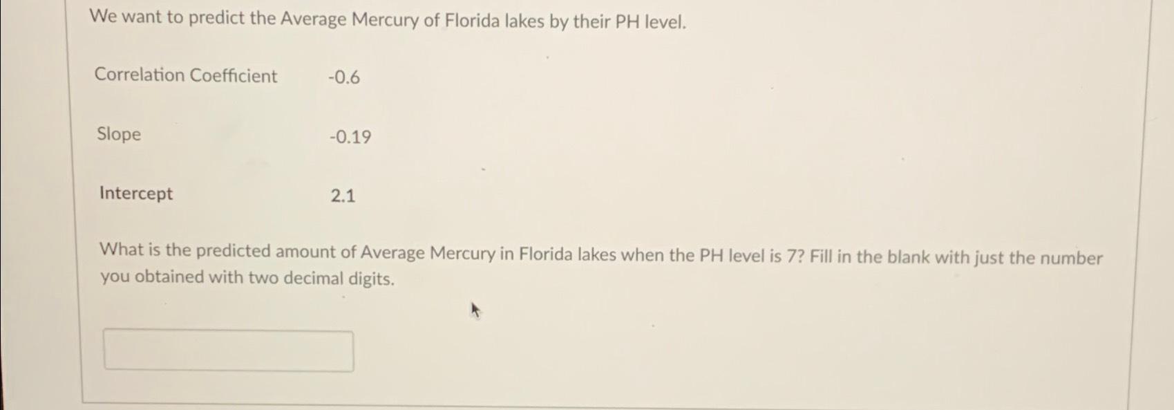 Solved We want to predict the Average Mercury of Florida | Chegg.com