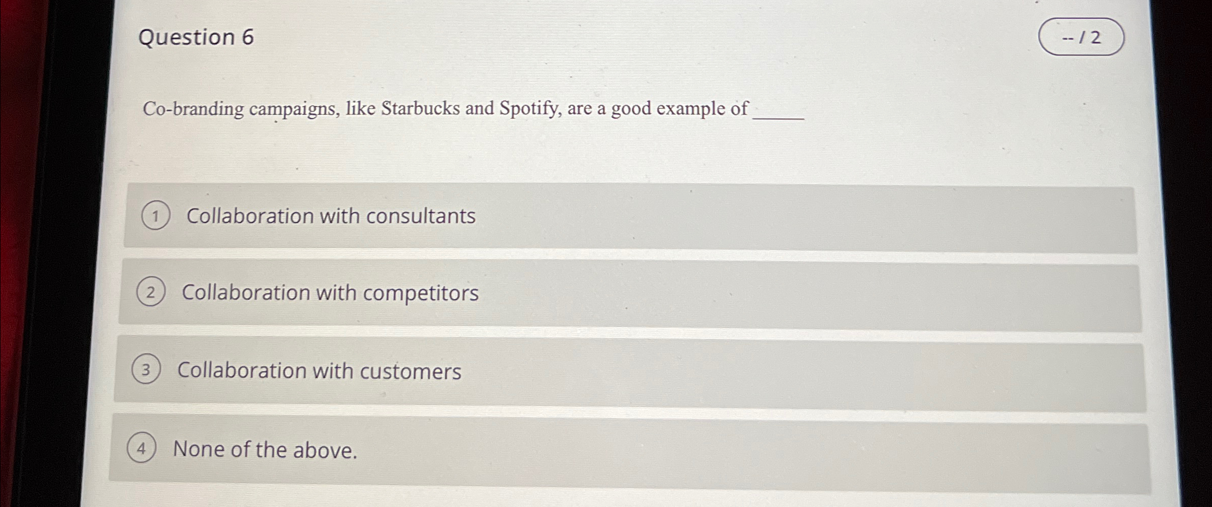 Solved Question 6-12Co-branding campaigns, like Starbucks | Chegg.com