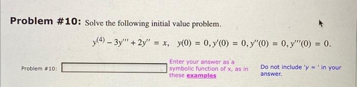 Solved Problem #10: Solve the following initial value | Chegg.com