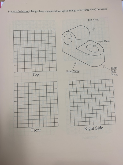 Practice Problems: Change these isometric drawings to | Chegg.com