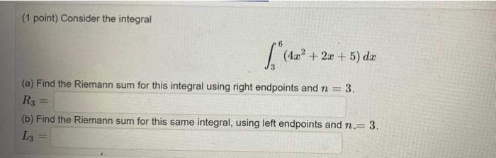 Solved (1 point) Consider the integral 5°+ ) (2x2 + 2x + 5) | Chegg.com