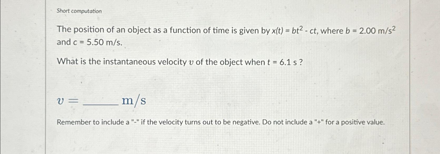 Solved Short computationThe position of an object as a | Chegg.com