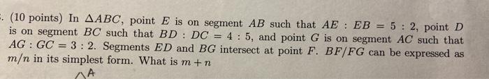 Solved F. (10 points) In AABC, point E is on segment AB such | Chegg.com