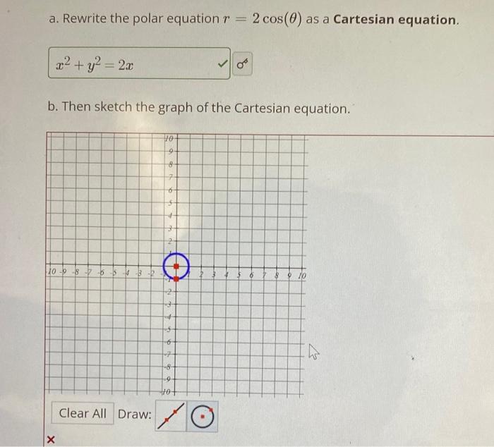 Solved a. Rewrite the polar equation r=2cos(θ) as a | Chegg.com