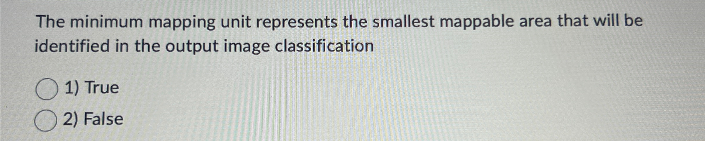 Solved The minimum mapping unit represents the smallest | Chegg.com