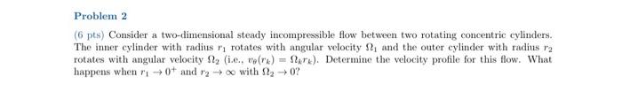Solved ( 6 pts) Consider a two-dimensional steady | Chegg.com