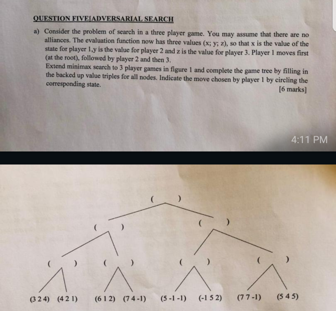 Solved QUESTION FIVE ADVERSARIAL SEARCH a) Consider the | Chegg.com