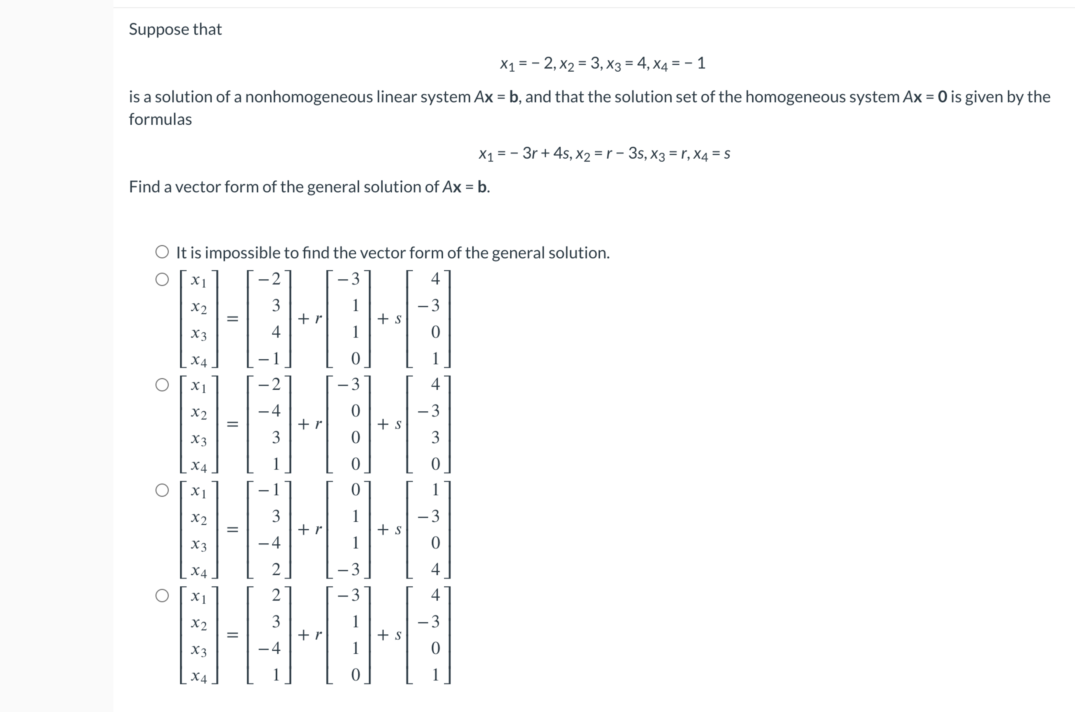 Solved Suppose thatx1=-2,x2=3,x3=4,x4=-1is a solution of a | Chegg.com