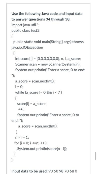 Solved Use the following Java code and input data to answer | Chegg.com