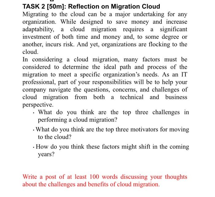 Solved TASK 2 [50m]: Reflection on Migration Cloud Migrating | Chegg.com