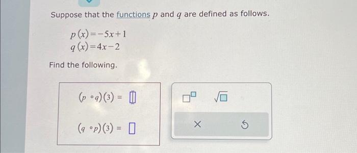 Solved Suppose that the functions p and q are defined as | Chegg.com