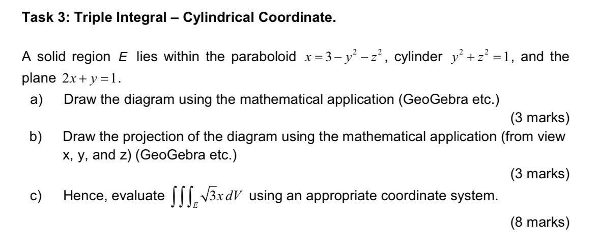 Solved Task 3: Triple Integral - ﻿Cylindrical Coordinate.A | Chegg.com