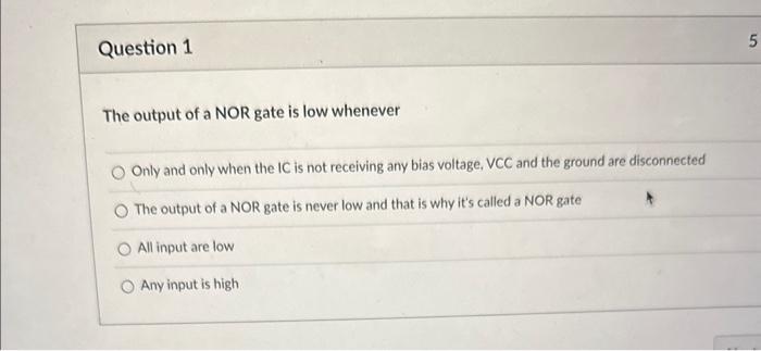Solved The output of a NOR gate is low whenever Only and | Chegg.com