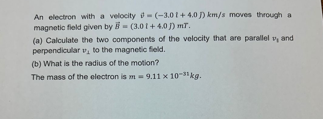 Solved An electron with a velocity | Chegg.com