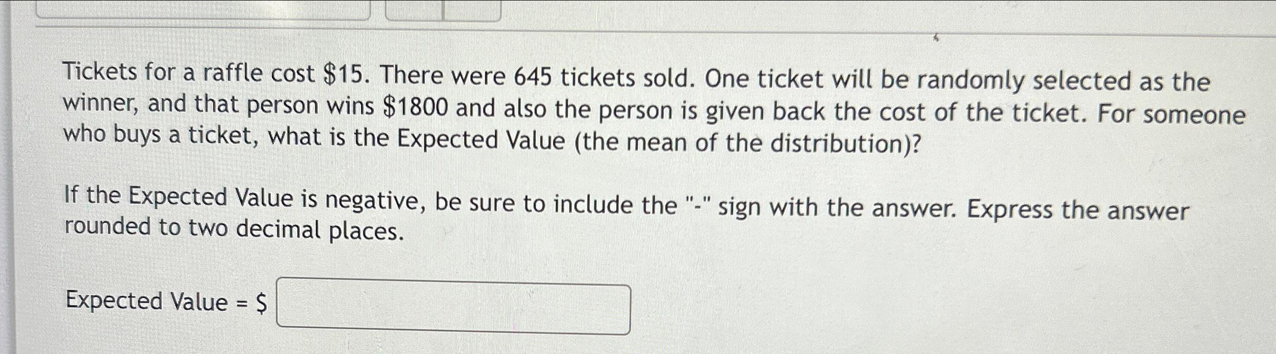 Solved Tickets for a raffle cost $15. ﻿There were 645 | Chegg.com