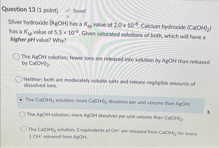 Solved Question 13 (1 point) Saved Silver hydroxide (AgOH) | Chegg.com