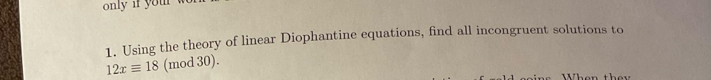 Solved Using the theory of linear Diophantine equations, | Chegg.com