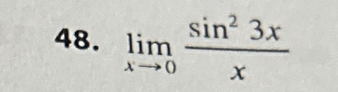 Solved limx→0sin23xx ﻿Find the limit | Chegg.com
