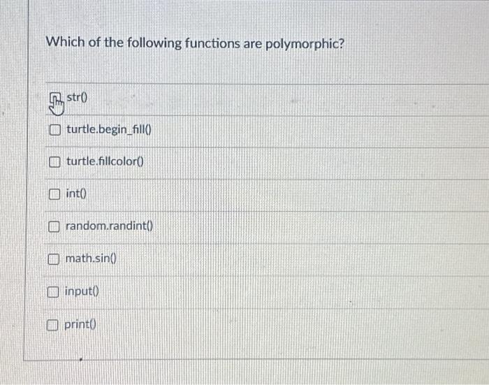 Solved Which Of The Following Functions Are Polymorphic