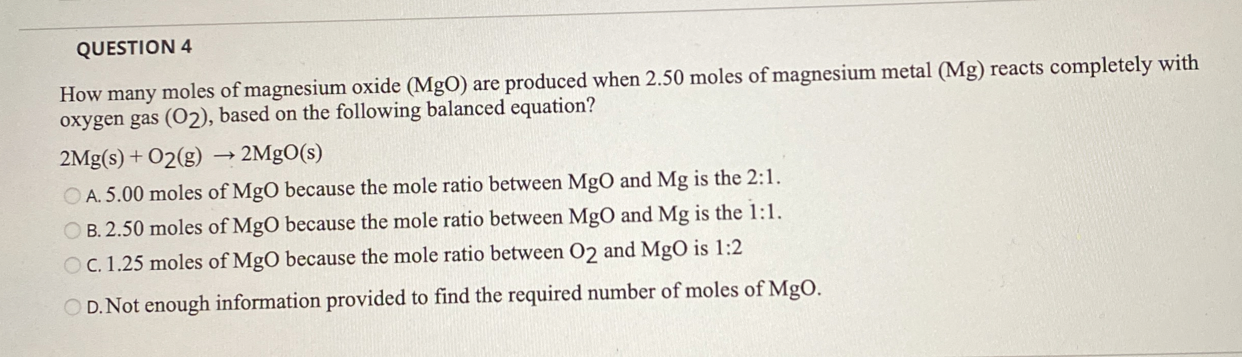 Solved QUESTION 4How many moles of magnesium oxide (MgO) | Chegg.com
