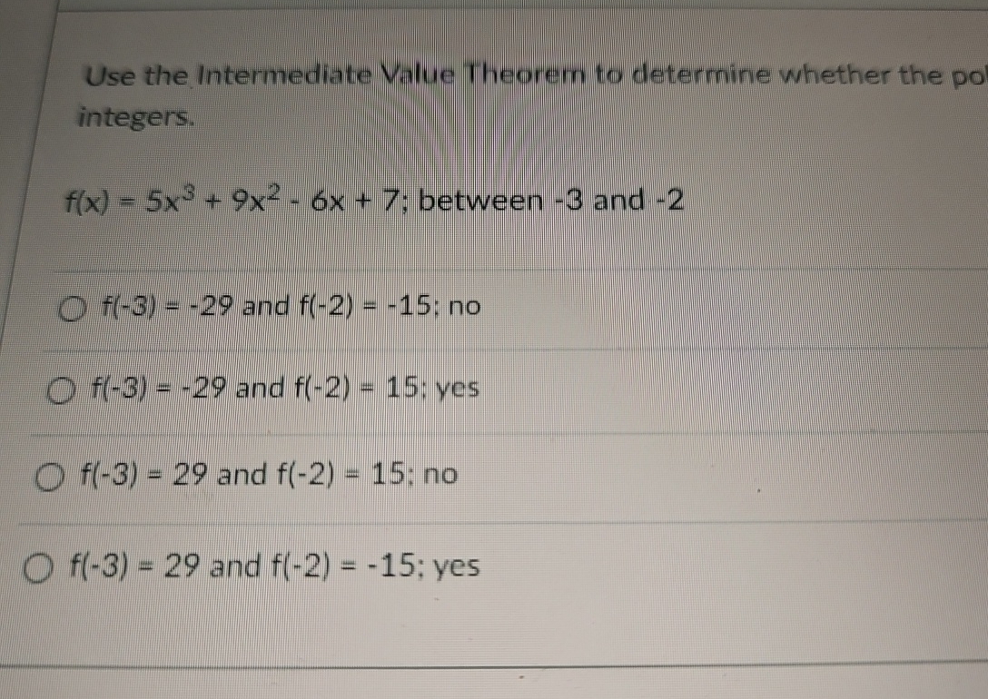 Solved Use the Intermediate Value Theorem to determine | Chegg.com