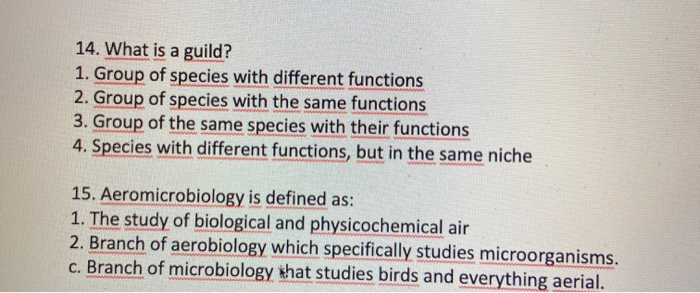 Solved 14. What is a guild? 1. Group of species with | Chegg.com