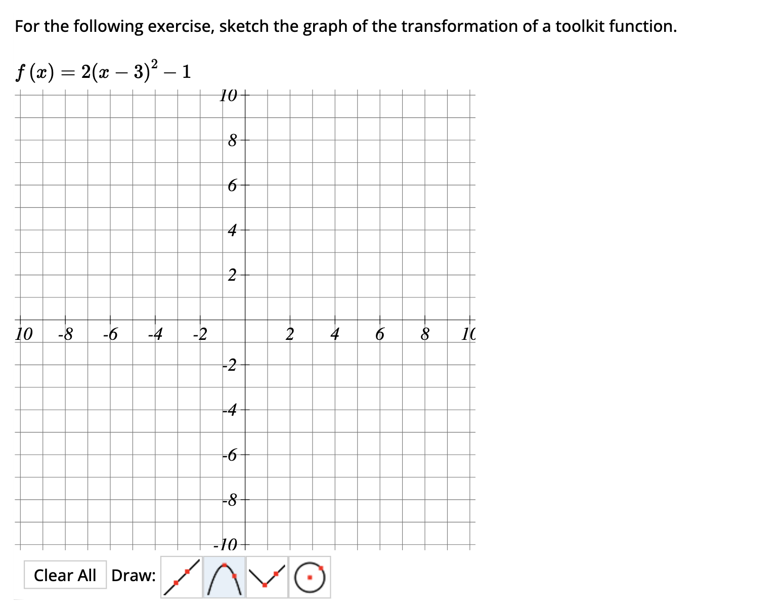 Solved For the following exercise, sketch the graph of the | Chegg.com