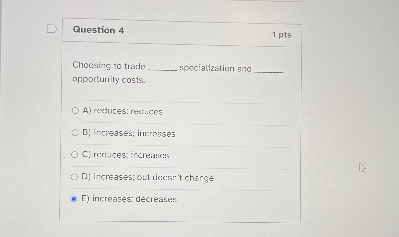 Solved Question 41 ﻿ptsChoosing to trade specialization and | Chegg.com