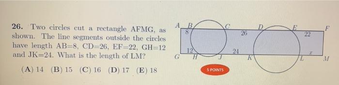 Solved А В 8 26 22 26. Two circles cut a rectangle AFMG, as | Chegg.com