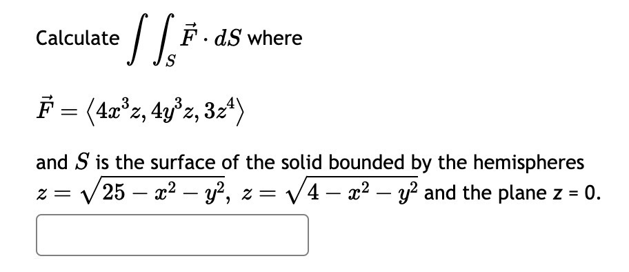 Solved Calculate ∬Svec(F)*dS | Chegg.com