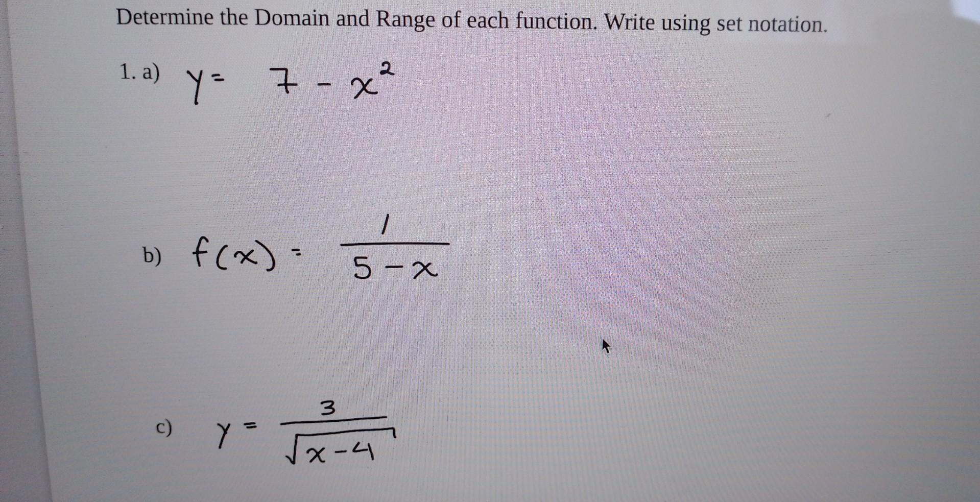 Solved Determine the Domain and Range of each function. | Chegg.com