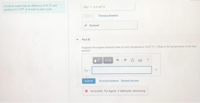 Solved A Carnot engine has an efficiency of 54% and performs | Chegg.com