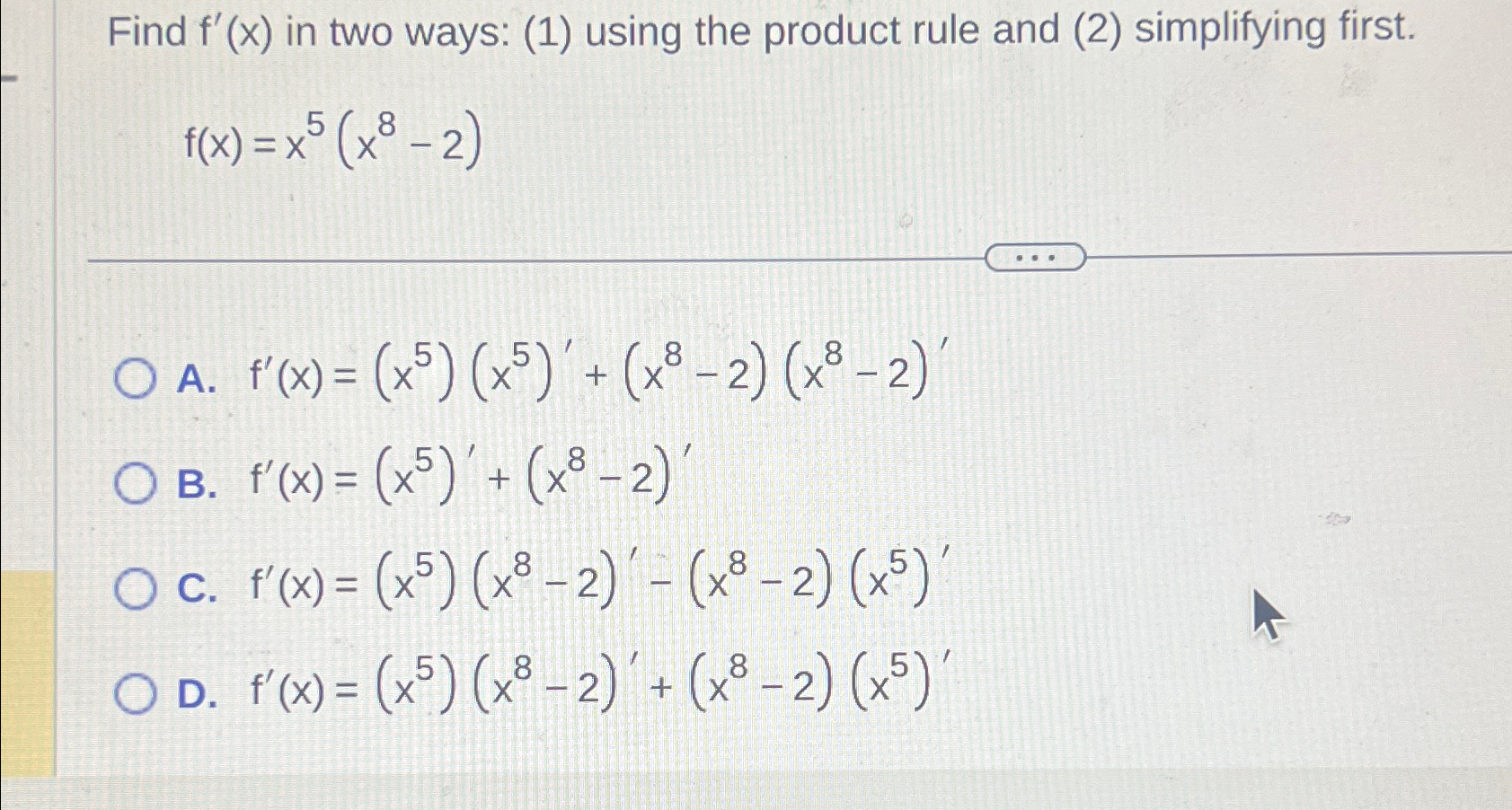 Solved Find f'(x) ﻿in two ways: (1) ﻿using the product rule | Chegg.com