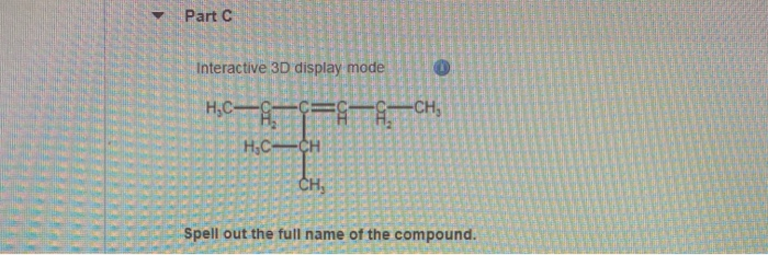 Solved Part C Interactive 3D display mode H,сти, -CH, HECCH | Chegg.com