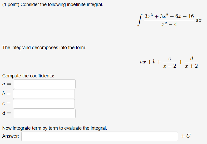 Solved (1 ﻿point) ﻿Consider the following indefinite | Chegg.com