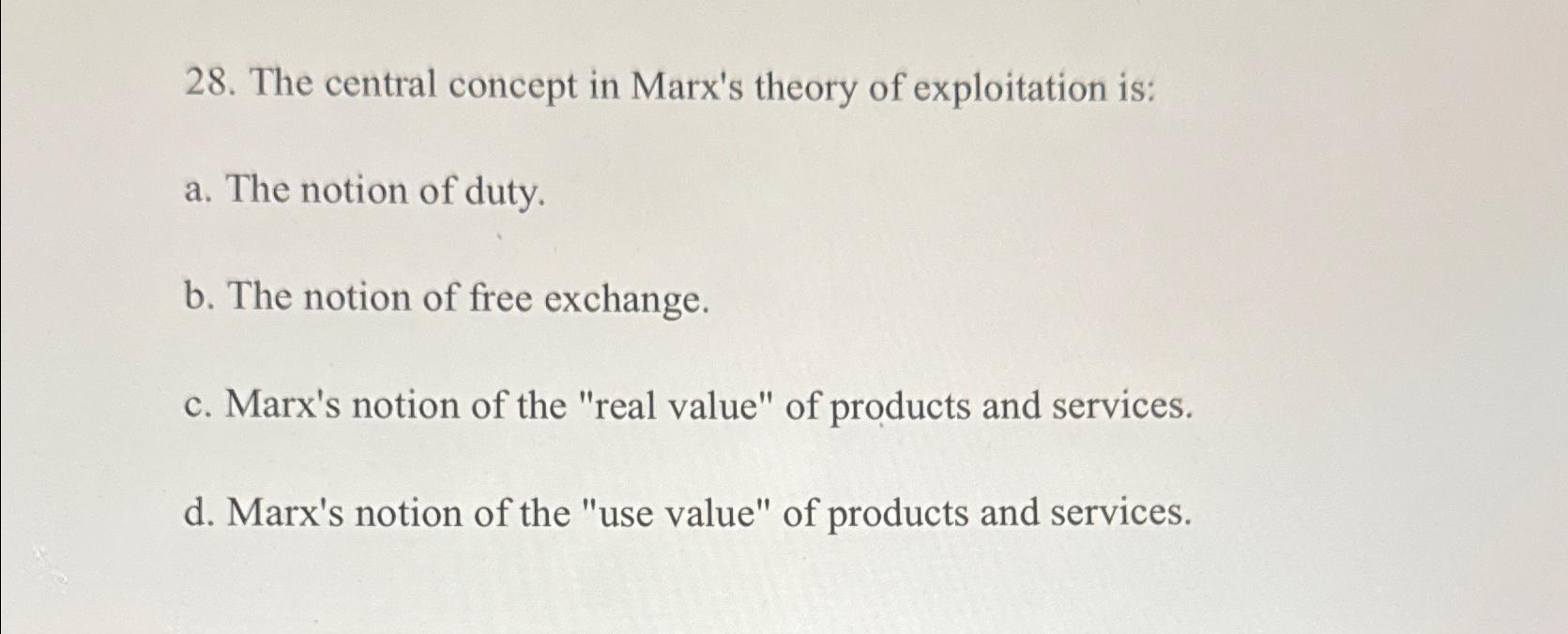 Solved The central concept in Marx's theory of exploitation | Chegg.com