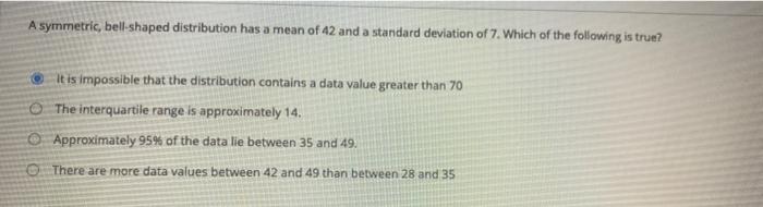 Solved A symmetric, bell-shaped distribution has a mean of | Chegg.com