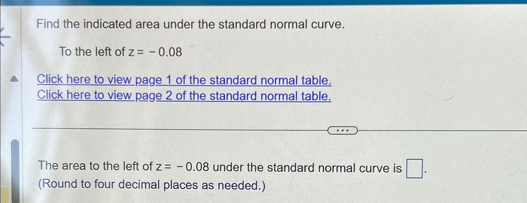 Solved Find the indicated area under the standard normal | Chegg.com