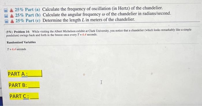 Solved (A) 25% Part (a) Calculate the frequency of | Chegg.com
