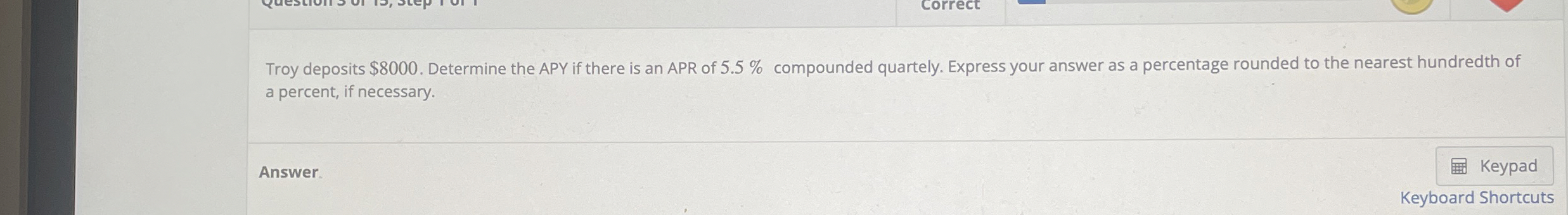 Solved Troy deposits $8000. ﻿Determine the APY if there is | Chegg.com