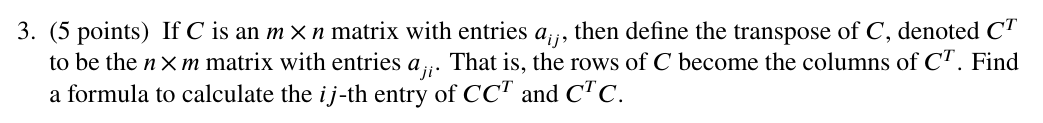 Solved (5 ﻿points) ﻿If C ﻿is an m×n ﻿matrix with entries | Chegg.com