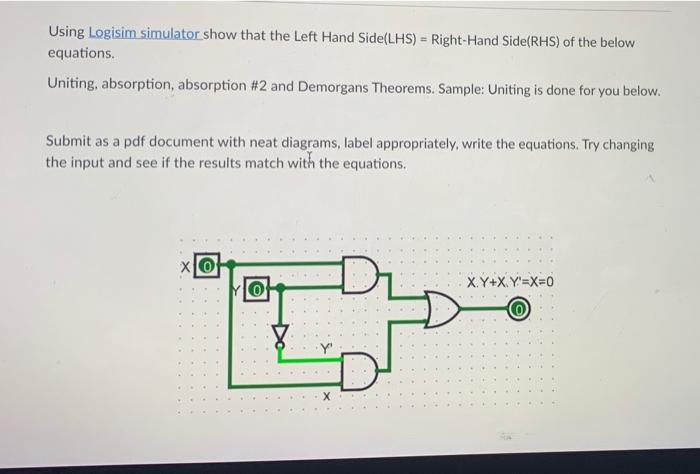 Solved Using Logisim simulator show that the Left Hand | Chegg.com