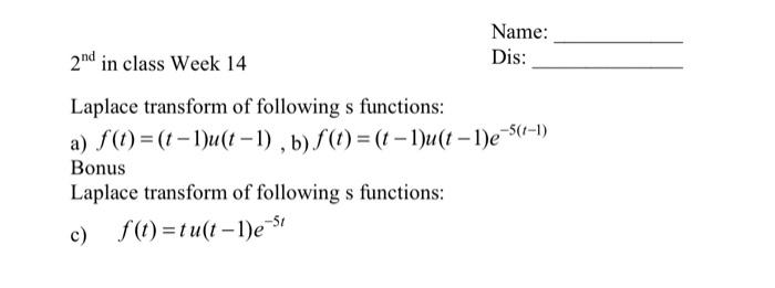 Solved Laplace transform of following s functions: a) | Chegg.com