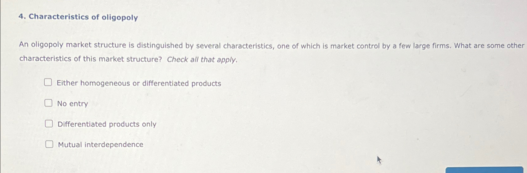 Solved Characteristics of oligopolyAn oligopoly market | Chegg.com