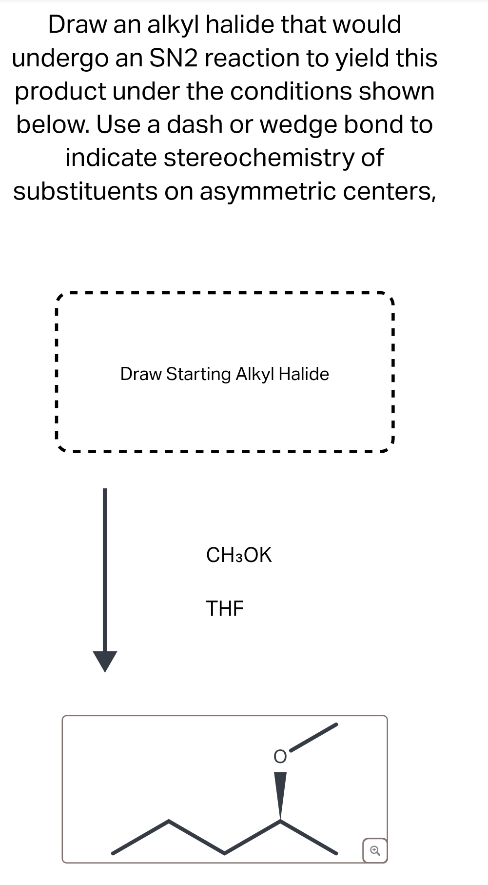 Solved Draw an alkyl halide that would undergo an SN2 | Chegg.com