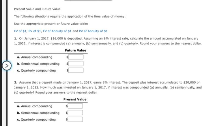 Solved Present Value and Future Value The following | Chegg.com Solved Present Value and Future Value The following | Chegg.com