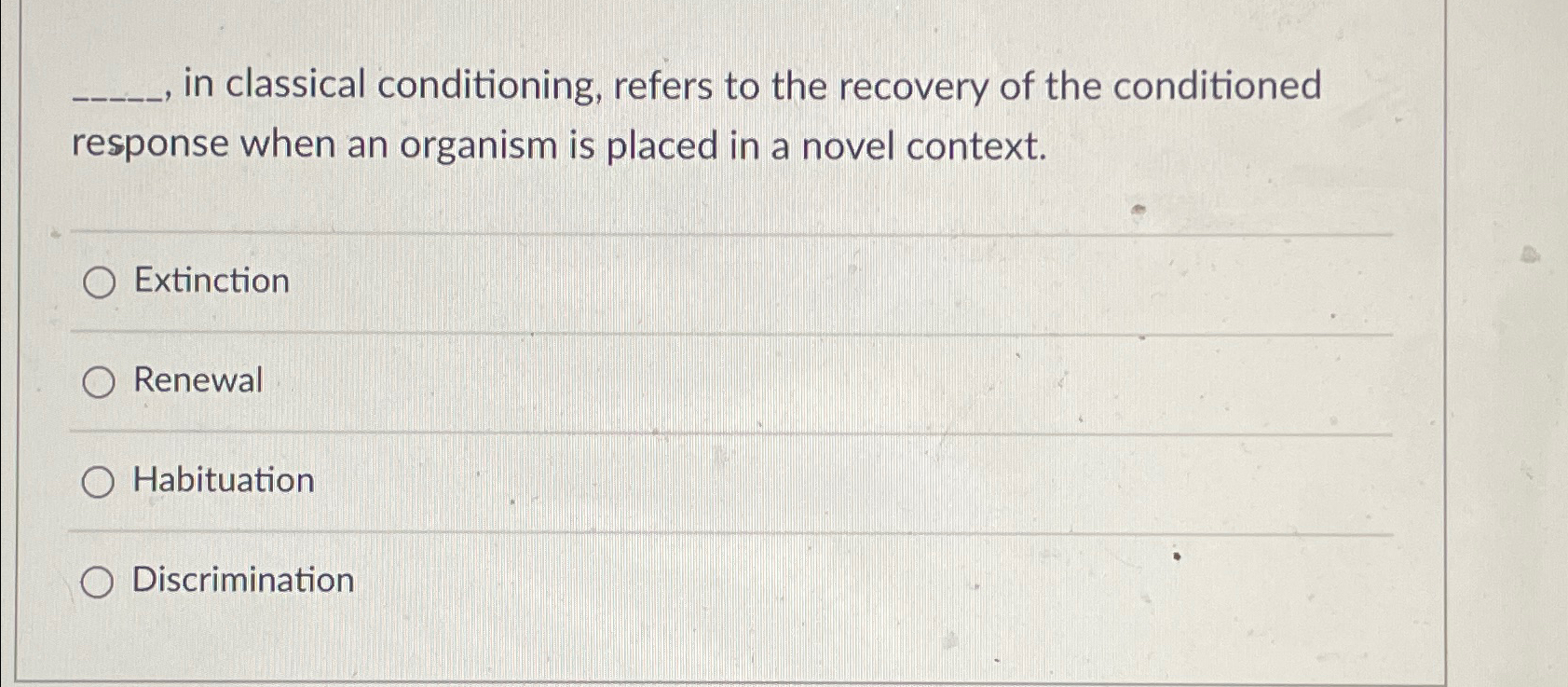 Solved in classical conditioning, refers to the recovery of | Chegg.com