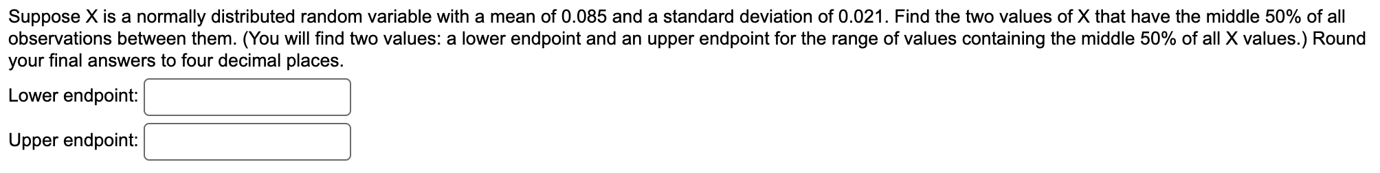Solved Suppose X is A Normally Distributed Random Variable 7725