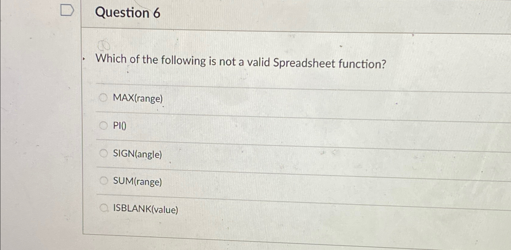 Solved Question 6which Of The Following Is Not A Valid 