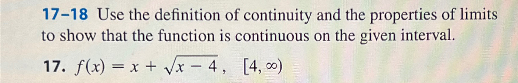 Solved 17-18 ﻿Use the definition of continuity and the | Chegg.com